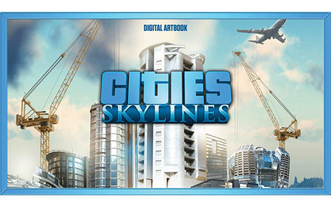 [会员][画集]Cities Skylines Digital Artbook[50P] | 萌绘